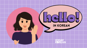 "Hello" in Korean – Essential Korean Greetings for Every Situation