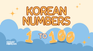 Numbers in Korean: How to Start Counting from 1-100